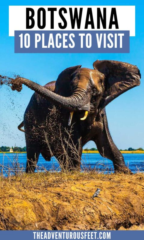 10 Best Places To Visit In Botswana - The Adventurous Feet