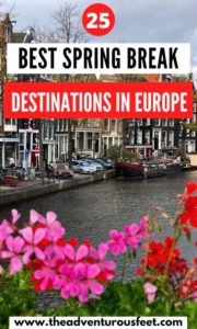 25 Best Spring Break Destinations In Europe - The Adventurous Feet