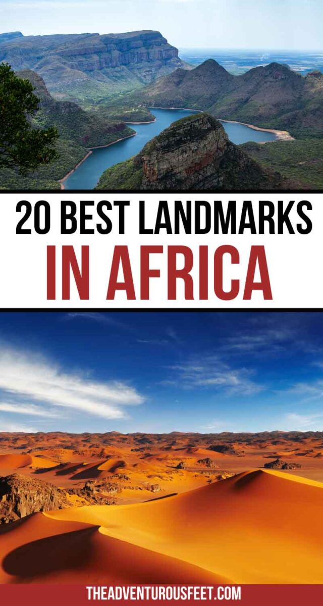 African Landmarks: 20 Most Famous Landmarks In Africa You Need To Visit