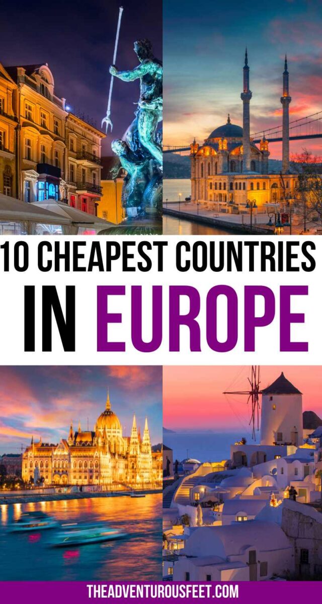 10 Cheapest Countries To Visit In Europe - The Adventurous Feet