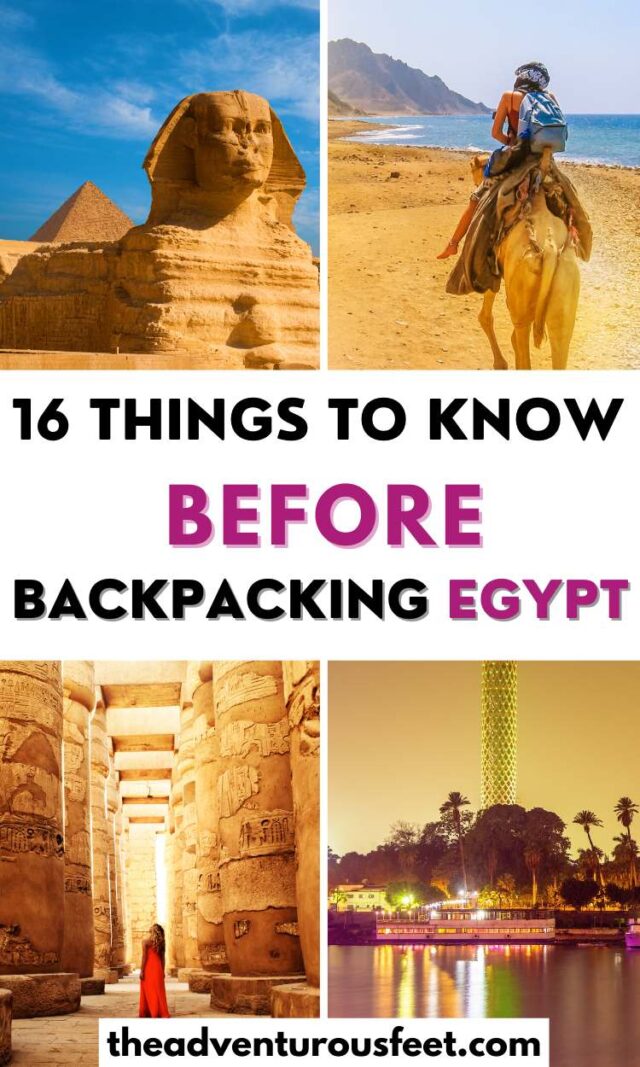 Backpacking Egypt: 16 Things You Should Know Before You Go