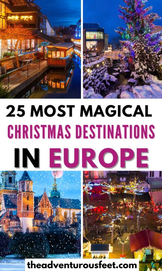 26 Best Places To Spend Christmas In Europe - The Adventurous Feet