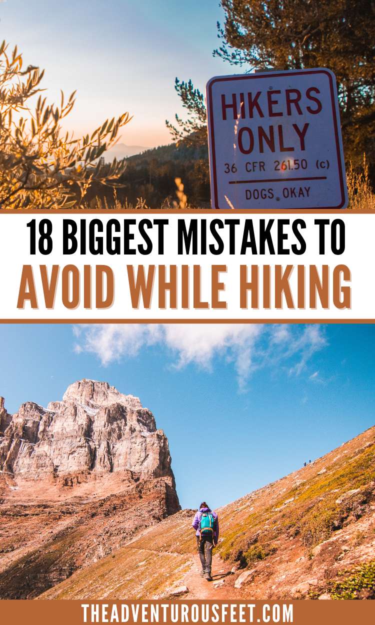 18 Biggest Hiking Mistakes To Avoid As A Beginner Hiker