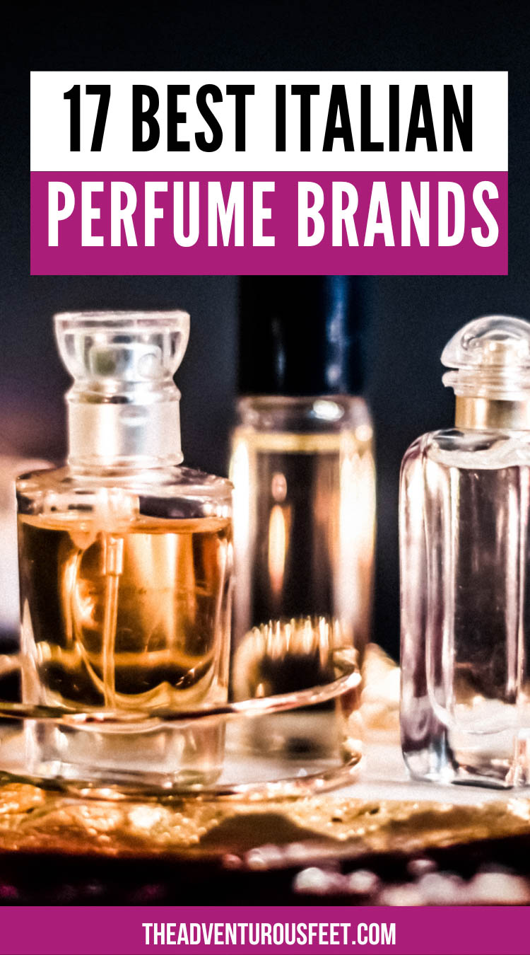 17 Best Italian Perfume Brands You Need To Own - The Adventurous Feet